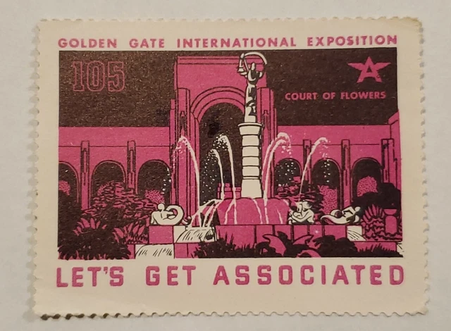 #105 COURT OF Flowers, Golden Gate Expo -Let’s Get Associated- 1938 ...