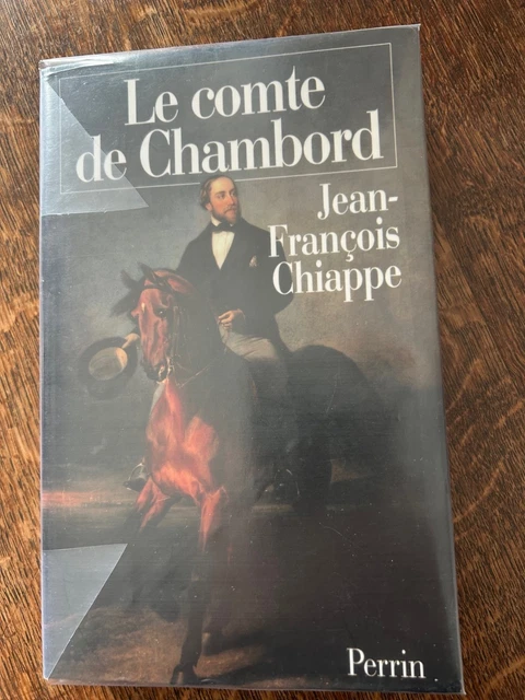 LE COMTE DE CHAMBORD de Jean François CHIAPPE EUR 15,00 - PicClick FR