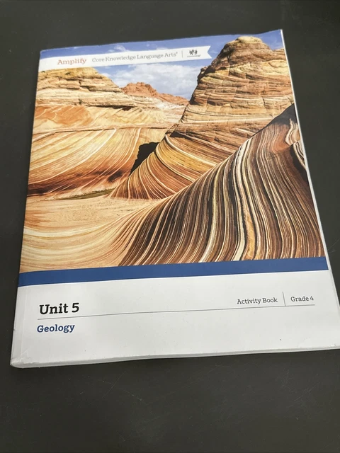 AMPLIFY CKLA GRADE 4 Unit 5 - Geology Student Activity Book - UNUSED $9 ...