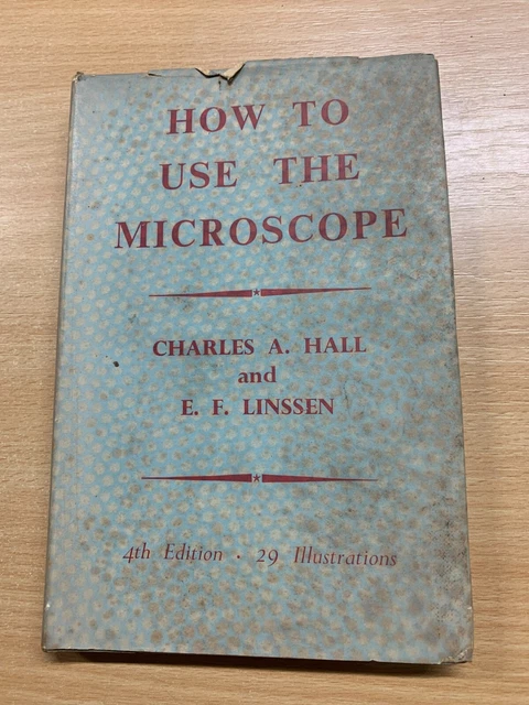RARE 1954 &HOW To Use The Microscope" Illustrated Hardback Book (P3 ...