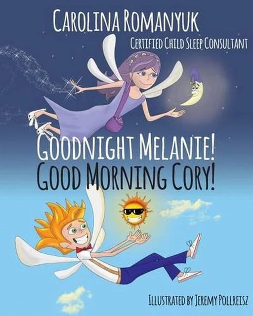 GOODNIGHT MELANIE! GOOD Morning Cory! by Carolina Romanyuk (English ...