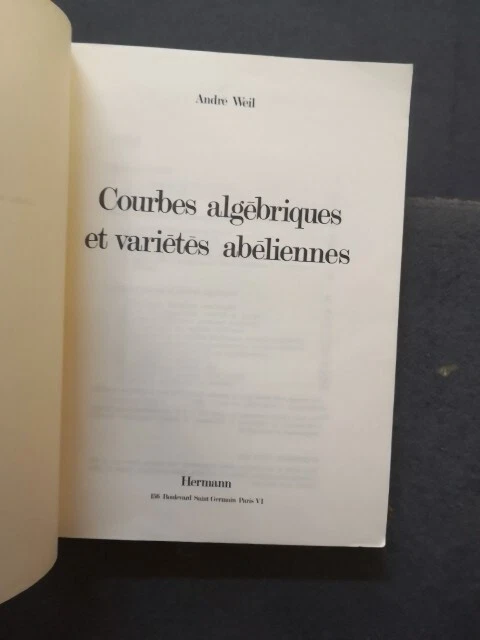 COURBES ALGÉBRIQUES ET VARIÉTÉS ABELIENNES... André Weil EUR 15,00 ...