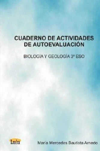 CUADERNO DE ACTIVIDADES De Autoevaluaci?n Biolog?a Y Geolog?a 3? Eso: By Mar?... EUR 15,85 ...