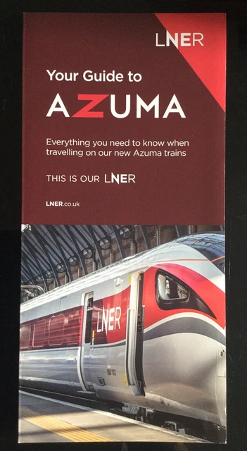 AZUMA TRAINS. ORIGINAL Guide To The New LNER Azuma Train. New! £0.70 ...