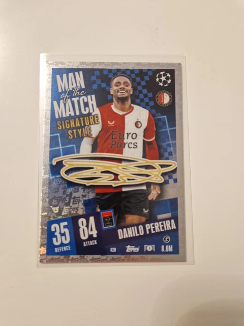 TOPPS MATCH ATTAX -Man Of The Match Signature Style- Danilo Pereira ...