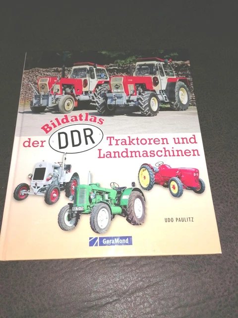 BILDATLAS DER DDR Traktoren und Landmaschinen von Udo Paulitz EUR 6,00 - PicClick DE
