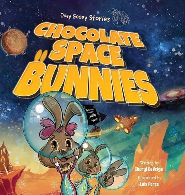 CHOCOLATE SPACE BUNNIES: A Funny Bunny Space Adventure for Children ...