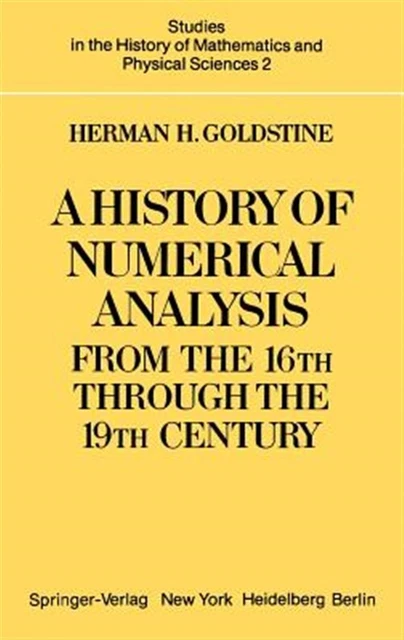 HISTORY OF NUMERICAL Analysis from the 16th Through the 19th Century ...
