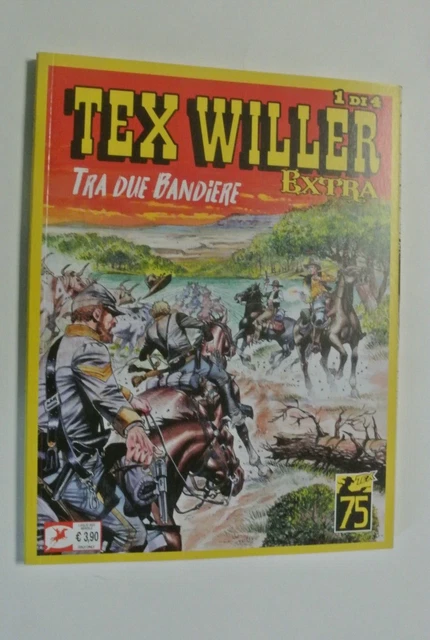 TEX WILLER EXTRA N. 8 Tra Due Bandiere - 1 Di 4 - Sergio Bonelli ...