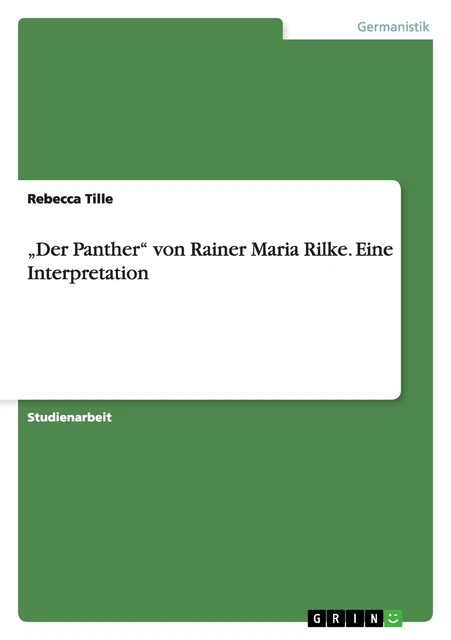 ¿DER PANTHER¿ VON Rainer Maria Rilke. Eine Interpretation | Buch ...