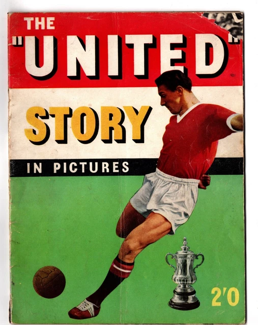 MANCHESTER UNITED -'THE UNITED STORY IN PICTURES' 50 PAGES c1959 £9.00 ...
