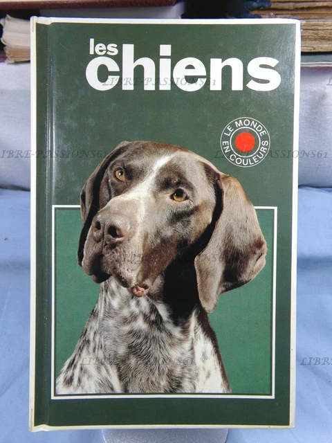 LES CHIENS, WENDY Boorer, John Francis, Éditions France Loisirs/Solar ...