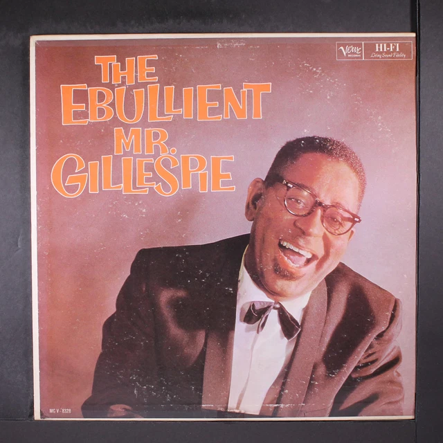 DIZZY GILLESPIE : the ebullient mr. gillespie VERVE 12 DIZZY GILLESPIE : the ebullient mr. gillespie VERVE 12
