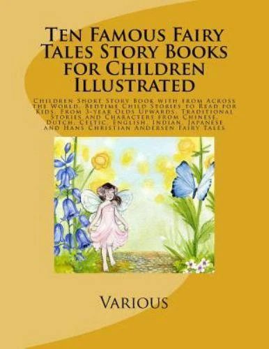 TEN FAMOUS FAIRY Tales Story Books For Children Illustrated Children ten-famous-fairy-tales-story-books-for-children-illustrated-children