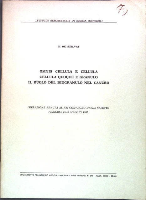 OMNIS CELLULA E Cellula, Cellula Quoque e Granulo, Il Ruolo del ...