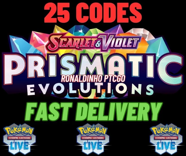 25X PRISMATIC EVOLUTIONS Codes Booster Pokémon TCG LIVE/ PTCGL $5.49 - PicClick CA