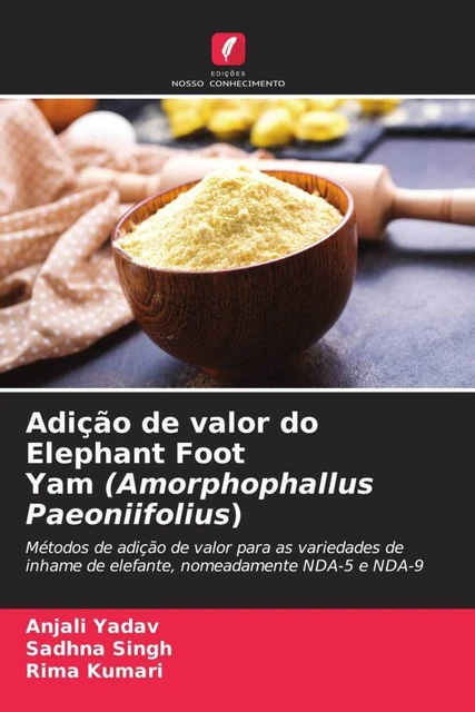 ADIÇÃO DE VALOR do Elephant Foot Yam (Amorphophallus Paeoniifolius ...
