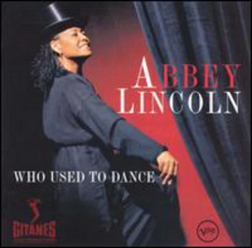 ABBEY LINCOLN - Who Used to Dance - Abbey Lincoln CD DGVG The Cheap ...