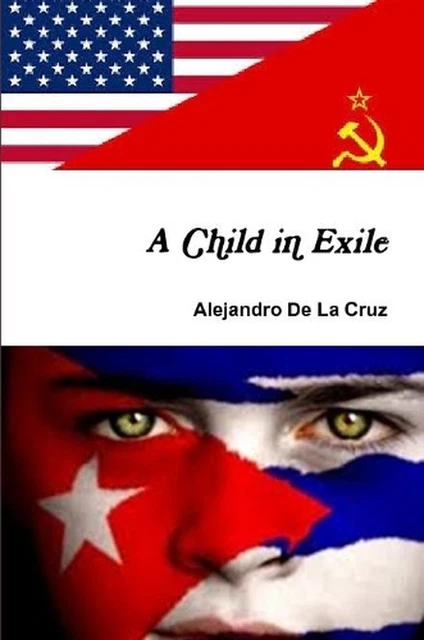 A CHILD IN Exile by Alejandro de (English) Paperback Book EUR 18,19 ...