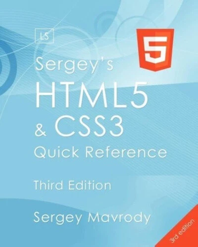Sergeys Html5 And Css3 Quick Reference Html5 Css3 And Apis 3rd 7122