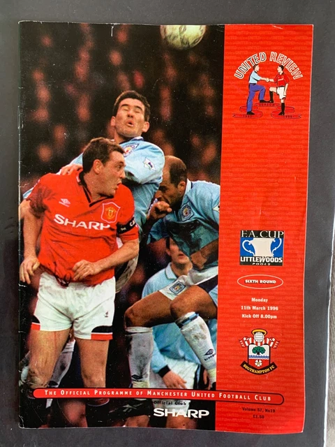MANCHESTER UNITED V Southampton (FA Cup) 1996 £2.24 - PicClick UK