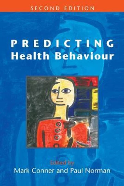 PREDICTING HEALTH COMPORTEMENT Livre de Poche Paul, Conner, Mark Norman ...