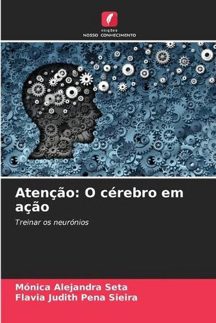 ATENO: O C?REBRO em a??o by M?nica Alejandra Seta Paperback Book EUR 61 ...
