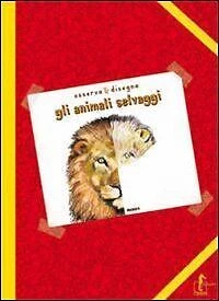 GLI ANIMALI SELVAGGI. Album da colorare. Ediz. illust... | Livre | état ...