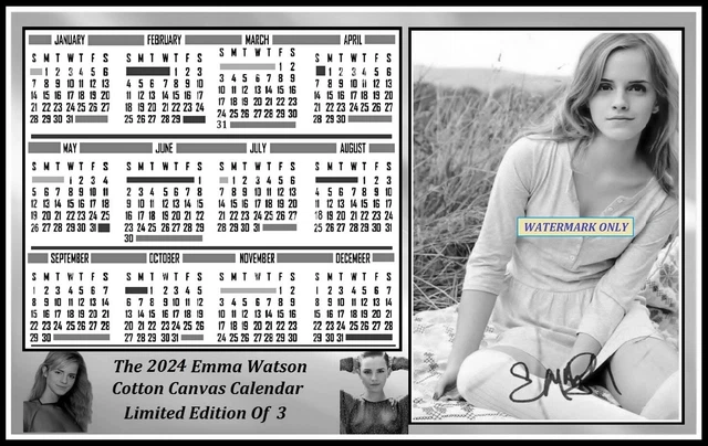 THE 2024, EMMA Watson, Signed, Cotton Canvas Calendar. Limited Edition ...