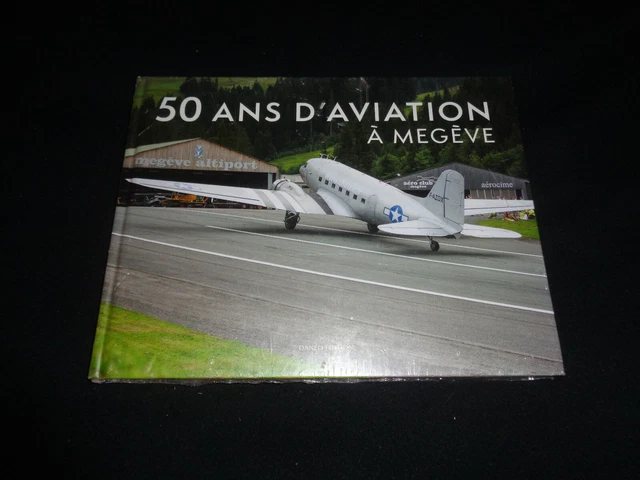 50 ANS D'AVIATION A Megeve / Ed Daneo Eo / Neuf Sous Blister EUR 5,00 ...