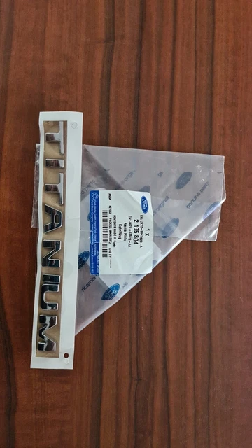 GENUINE FORD Titanium Name Plate Emblem Badge Chrome 2195804/2 195 804 ...