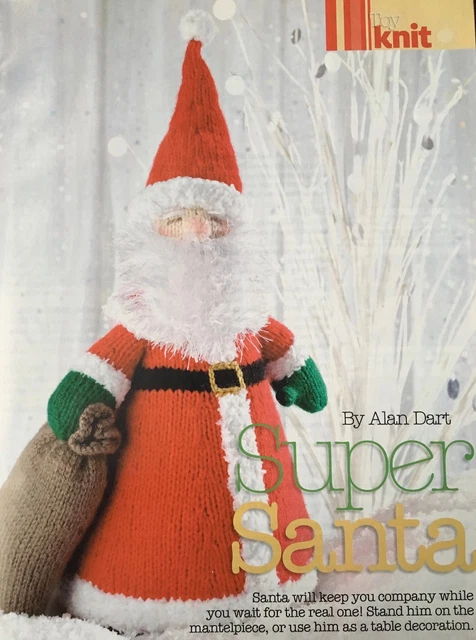 KNITTING PATTERN ALAN Dart Super Santa Father Christmas toy 38cm tall ...