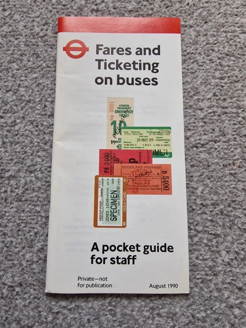 LONDON TRANSPORT BUSES Staff Fares and Ticketing Booklet Guide – August ...