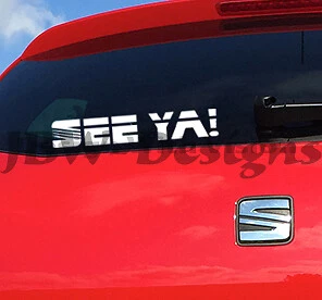 SEE YA SEAT Funny Car Sticker Decal Jdm Cya Cupra R Ibiza Leon Fr £1.99 ...