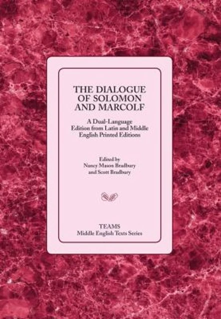 THE DIALOGUE OF Solomon and Marcolf : A Dual-Language Edition fro £8.67 ...