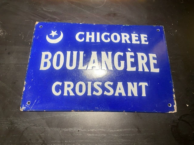 PLAQUE ÉMAILLÉE PUBLICITAIRE-BOMBÉE- Chicorée Boulangère Croissant CAFÉ ...