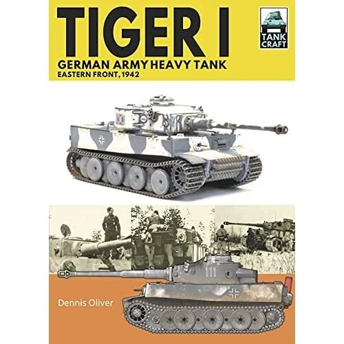 TIGER I, GERMAN Army Heavy Tank: Eastern Front, 1942 ( - Paperback ...