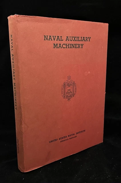 NAVAL AUXILIARY MACHINERY by USN Institute 1952 HC/DJ £11.74 - PicClick UK