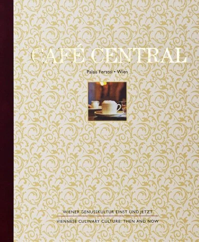 CAFÉ CENTRAL: WIENER Genusskultur Einst und Jetzt EUR 11,86 - PicClick DE