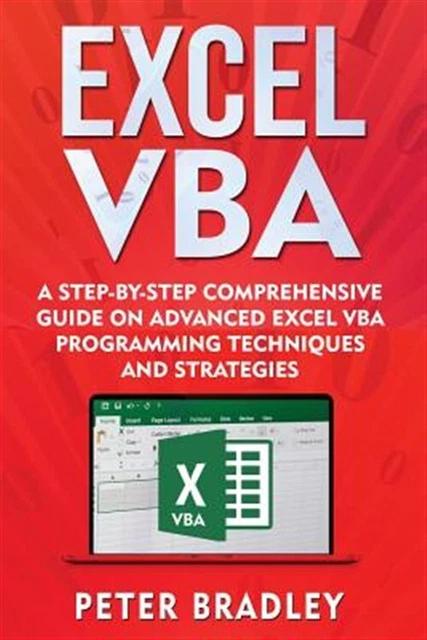 EXCEL VBA: A Step-By-Step Comprehensive Guide on Advanced Excel VBA ...