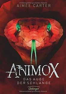 ANIMOX. DAS AUGE der Schlange: Band 2 de Carter, Aimee | Livre | état ...