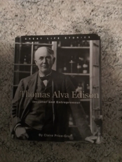 GREAT LIFE STORIES Thomas Alva Edison: Inventor and Entrepreneur $5.00 ...