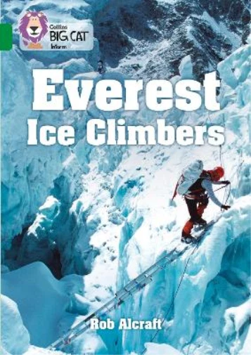 ROB ALCRAFT EVEREST Ice Climbers (Poche) Collins Big Cat EUR 9,21 ...