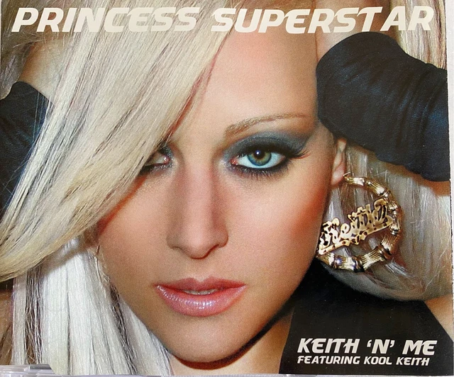 PRINCESS SUPERSTAR FEAT. KOOL KEITH - Keith 'n Me CD 2002 Rapster AS ...