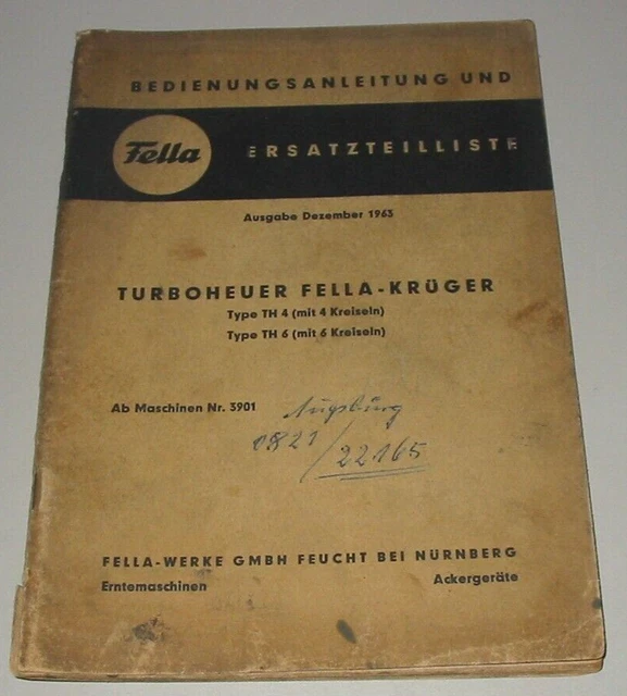 BETRIEBSANLEITUNG ERSATZTEILE FELLA Turboheuer Fella Krüger TH 4 / TH 6 ...