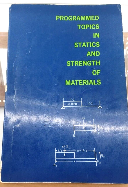 PROGRAMMED TOPICS IN Statics And Strength Of Materials By Plants/Haynes ...