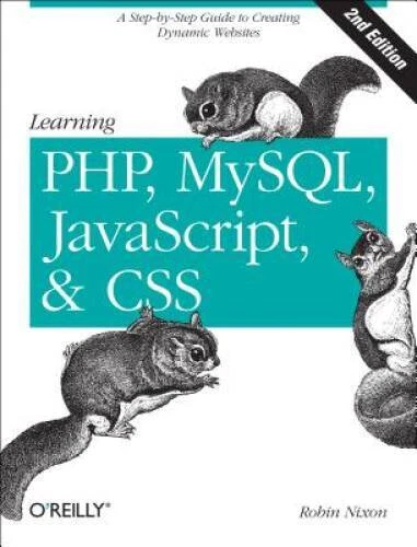 LEARNING PHP, MYSQL, JavaScript, and CSS: A Step-by-Step Guide to Creating... $10.62 - PicClick CA