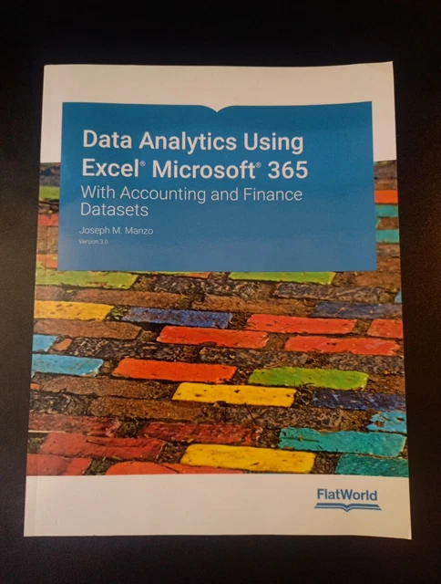 DATA ANALYTICS USING Excel Microsoft 365 With Accounting and Finance ...