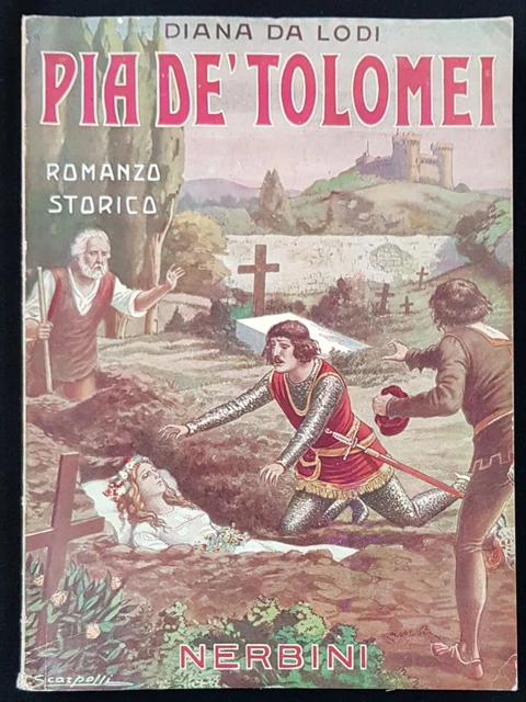 LIBRO-PIA DE’ TOLOMEI-DIANA Da Lodi-Romanzo Storico Popolare-Ed.nerbini ...
