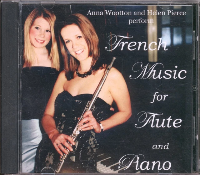 ANNA WOOTTON AND Helen Pierce French Music For Flute and Piano CDr UK ...
